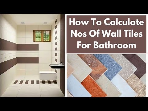 How To Calculate Bathroom Tiles | Bathroom Wall Tiles Calculation | Wall Tiles Calculation
