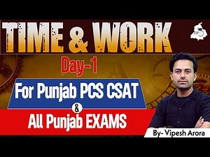 Math: Time & Work Day 01 | For All Punjab State Exams | By Vipesh Sir | Punjab StudyIQ