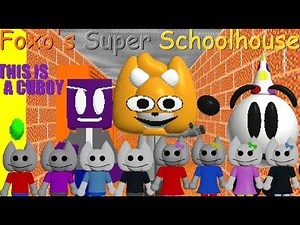 Foxo's SUPER Schoolhouse (BB+ Mod)