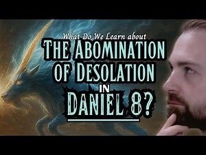 Explaining Daniel 8: Antiochus Epiphanes & the 1st Abomination of Desolation