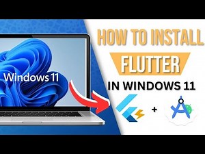 How to Install Flutter in Windows 11 - Step By Step Tutorial for Beginners