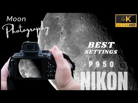 Nikon P950 - Zooming in on Moon | Best Settings
