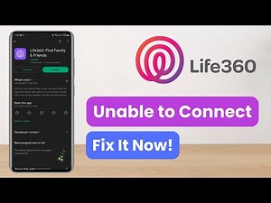 How to Fix Life360 when it says Unable to Connect