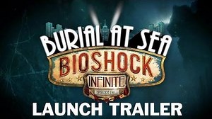 BioShock Infinite Burial at Sea - Episode Two Launch Trailer (Deutsch)