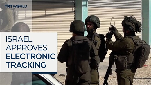 Israel has approved a new surveillance measure in the occupied West Bank. It's authorised the use of electronic tracking devices on individuals placed under administrative movement restrictions. | TRT World