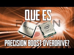 ¿Como usar Ryzen Precision Boost Overdrive?