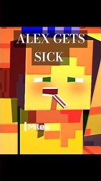 ALEX GETS SICK - Alex and Steve Life (Minecraft Animation)