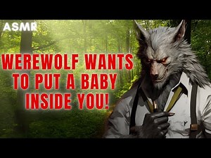 Werewolf Wants To Put a Baby Inside You! ASMR Boyfriend [M4F/M4A]