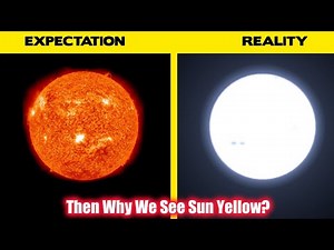 Why Does the Sun Look Yellow from Earth? | True Color of the Sun Explained