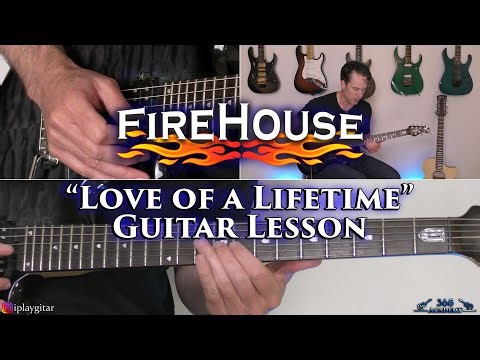 Firehouse - Love of a Lifetime Guitar Lesson