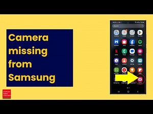 How to Fix if Camera is missing from the home screen or Apps screen in your Samsung device
