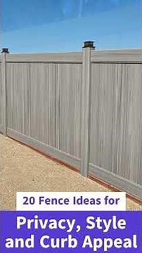 20 Fence Ideas for Privacy, Style and Curb Appeal