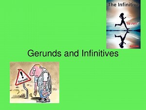 PPT - Gerunds and Infinitives PowerPoint Presentation, free download - ID:9653930
