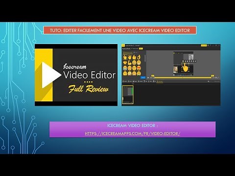 Tuto: éditer facilement une vidéo avec Icecream Video Editor