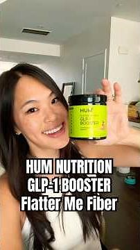 Hum Nutrition GLP-1 BOOSTER Flatter Me Fiber update & new flavor!
