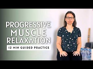 Need Quick Stress Relief? Try Progressive Muscle Relaxation (12 Minutes)