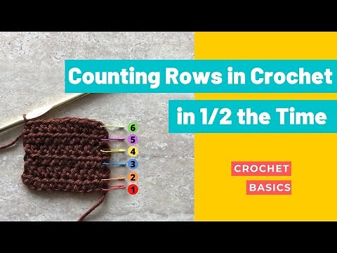 How to Count Rows in Crochet | Crochet Fundamentals