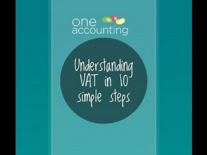 One Accounting - Understanding VAT in 10 simple steps
