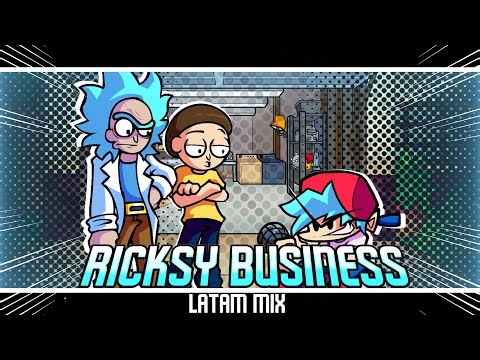FNF Cover || Ricksy Business [LATAM Mix] || FNF: Schwifty on a Friday Night v1