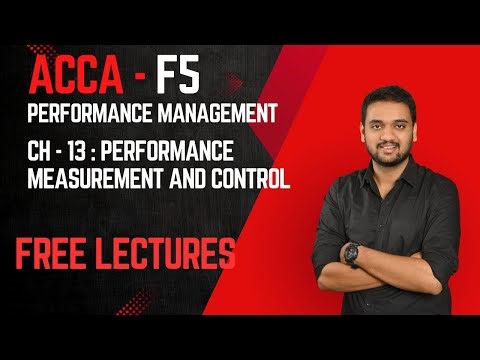 ACCA F5 - PM - Chapter 13 - Performance measurement and control - Part - (1/2)