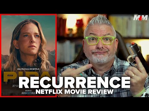 Recurrence (2022) Netflix Movie Review | PIPA - Crimes of the South