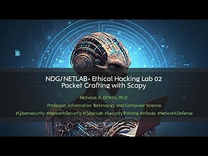 NDG/NETLAB+ Ethical Hacking Lab 02 - Packet Crafting with Scapy - 012222B02