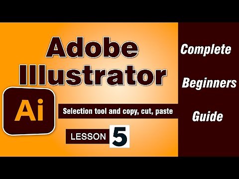 Adobe Illustrator Tutorial (5) | Selection tool and copy, cut, paste
