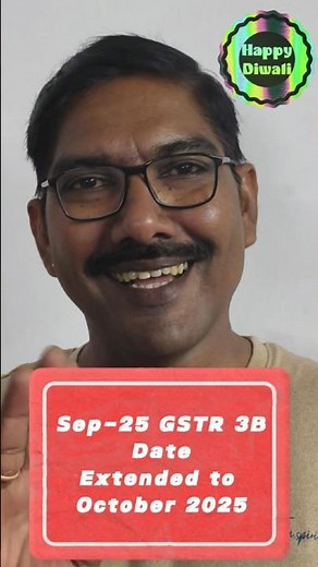 Important Update: Due date for filing GSTR-3B returns for September 2025 has been extended to Oct 25