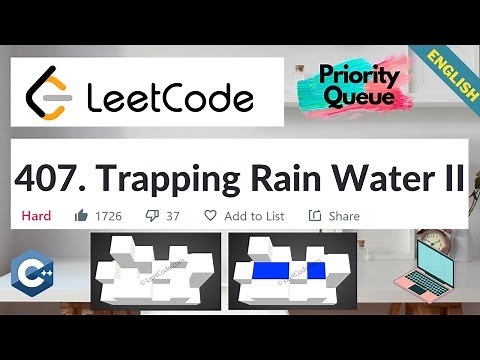 LeetCode 407. Trapping Rain Water II | Hard | Algorithm Explained | C++
