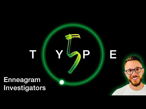 Enneagram Type 5s Explained - A Complete Guide