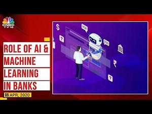 Analyzing The Role Of AI & Machine Learning In Banks | Building Cognitive Enterprises