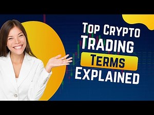 Top Crypto Trading Terms Explained — A Must-Know Guide for Beginners