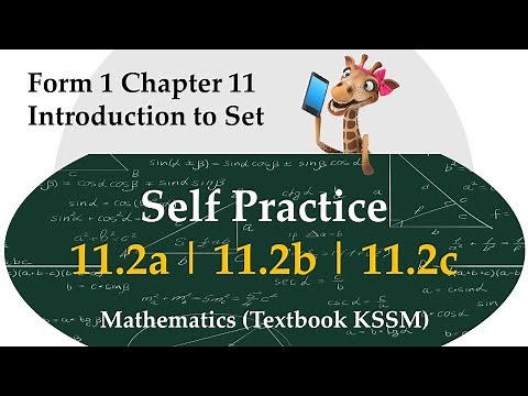 KSSM Form 1 Mathematics Chapter 11 | Self Practice 11.2a, 11.2b, 11.2c | Introduction to Set