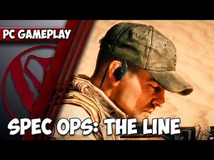 Spec Ops: The Line Gameplay PC | 1440p HD | Max Settings