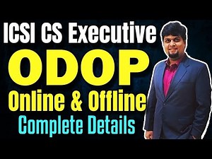 ICSI CS Executive ODOP 2025 | ICSI One Day Orientation Programme Complete Details | Online & Offline