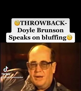 341K views | Throwback to Doyle Brunson speaking on bluffing. ♣️❤️ #poker #texasholdem #pokerplayer #pokernight #cheesestakespoker #fyp #foryou | Cheese Stakes Poker | Facebook