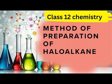 Preparation of Haloalkanes from Alcohol | Class 12 Chemistry | Haloalkanes & Haloarenes NCERT