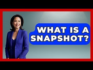 What Is A Snapshot? - Emerging Tech Insider