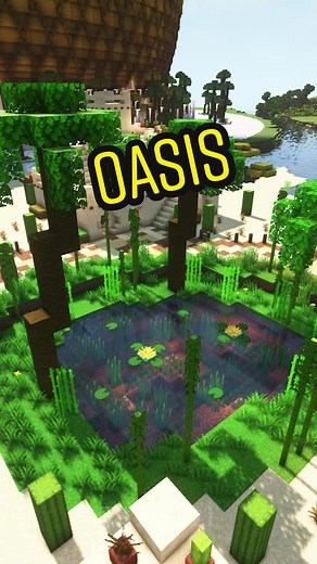 Exploring the Minecraft Oasis Biome: Tips and Building Guide