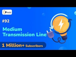 Medium Transmission Line - Performance of Transmission Line - Power System Engineering 1