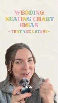 Wedding seating chart ideas you’ll love