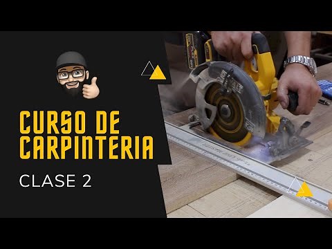 CURSO GRATIS DE CARPINTERIA - CLASE 2 - HERRAMIENTAS DE CORTE