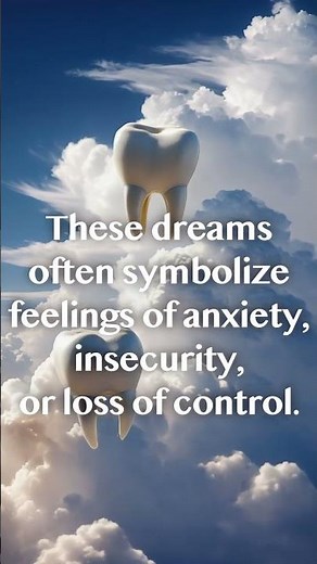 What does it mean when you dream of teeth falling out...🦷