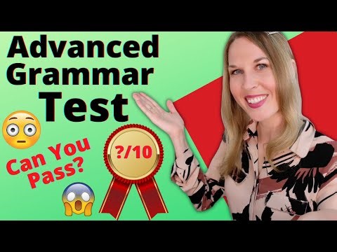 TEST Your English Grammar - Can You Pass This Advanced English Grammar Quiz?
