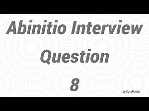 Abinitio Interview Q8