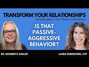 Is That Passive-Aggressive Behavior?