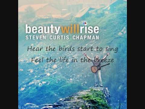 Steven Curtis Chapman- Spring Is Coming (Lyrics)