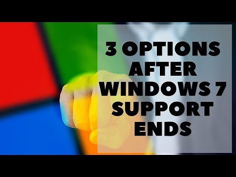 3 Options After Windows 7 Ends