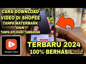 Cara Download Video Di Shopee Tanpa Watermark Dan Tanpa Aplikasi Tambahan ||Download SV Ke Galeri
