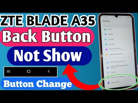 Zte Blade A35 Back button not show // back button settings